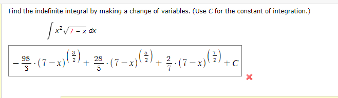 Solved Find the indefinite integral by making a change of | Chegg.com