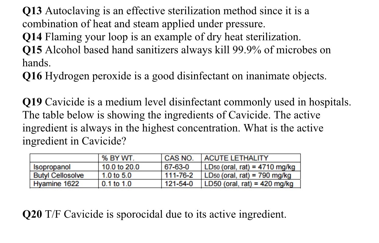 Solved Q13 Autoclaving is an effective sterilization method | Chegg.com