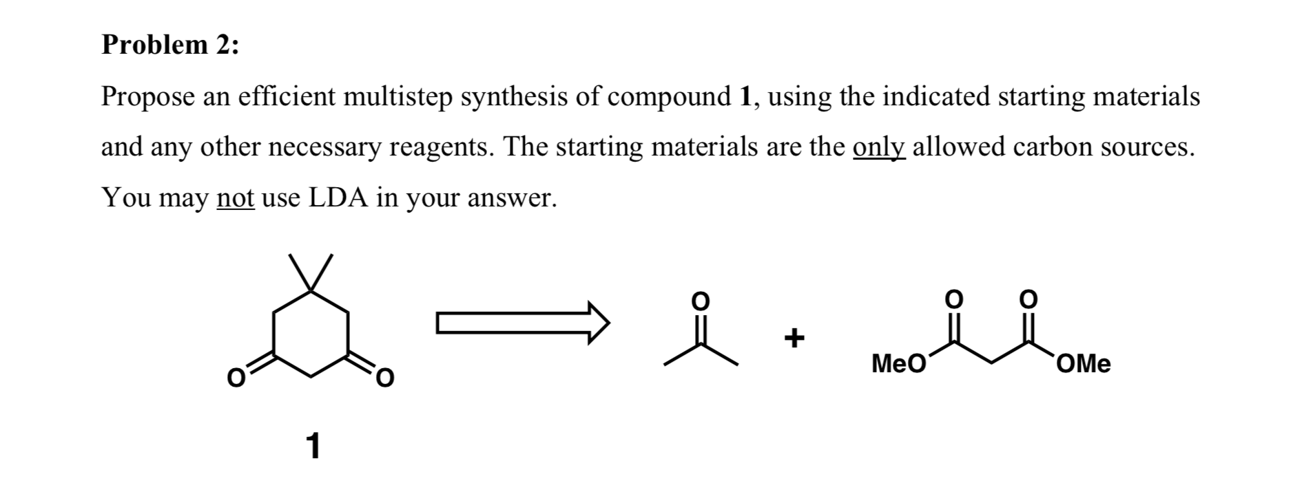 Solved Problem 2: Propose an efficient multistep synthesis | Chegg.com