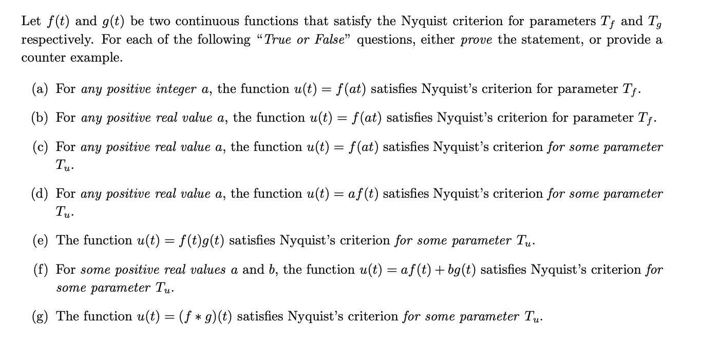 Let f(t) and g(t) be two continuous functions that | Chegg.com