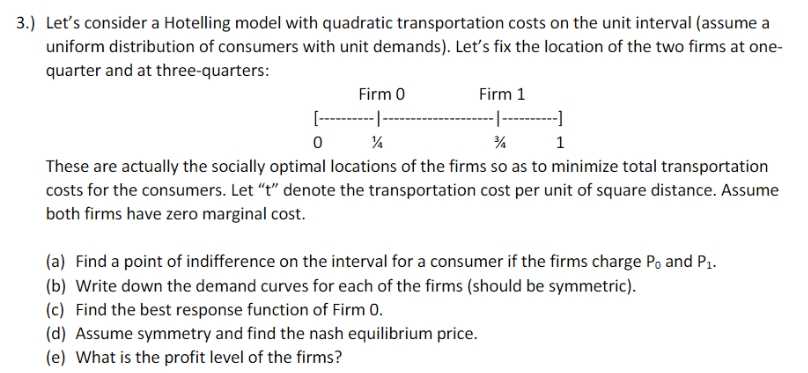 Solved 3.) Let's consider a Hotelling model with quadratic | Chegg.com
