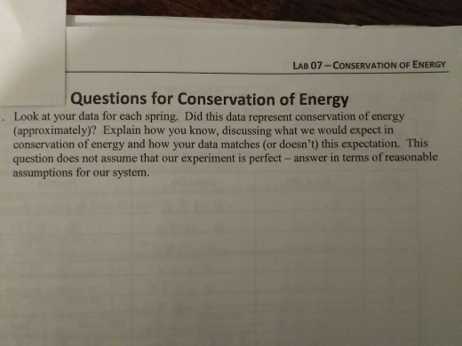 LAB 07-CONSERVATION OF ENERGY Questions for | Chegg.com