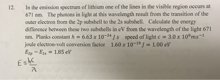 Solved In the emission spectrum of lithium one of the lines | Chegg.com