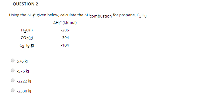 Solved QUESTION 2 Using the AHf given below, calculate the | Chegg.com