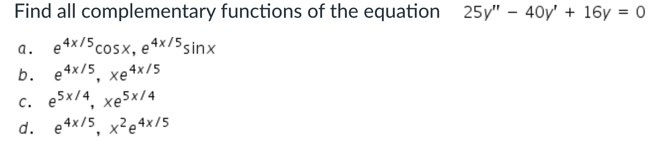 Solved Find all complementary functions of the equation | Chegg.com