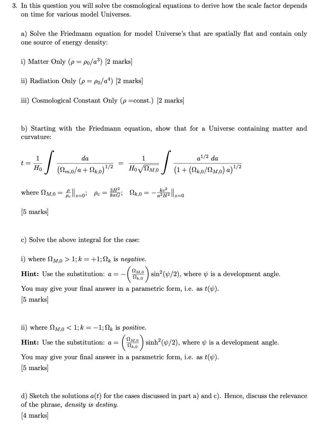 Solved 3. In this question you will solve the cosmological | Chegg.com