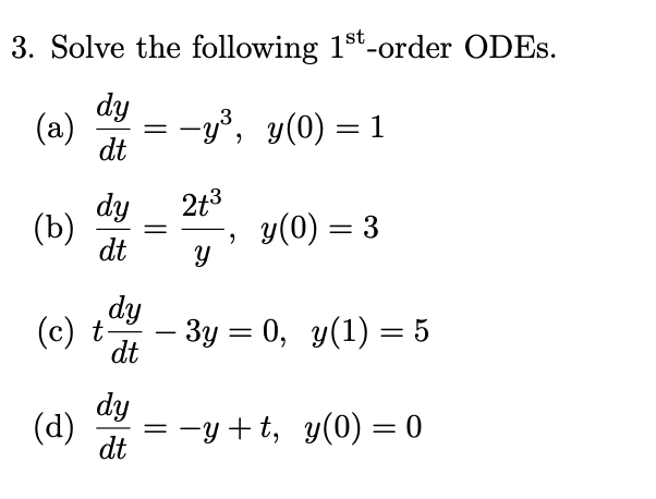 Solved 3. Solve the following 1st -order ODEs. (a) | Chegg.com