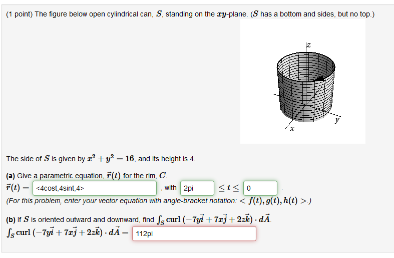 Solved (1 point) The figure below open cylindrical can, S, | Chegg.com