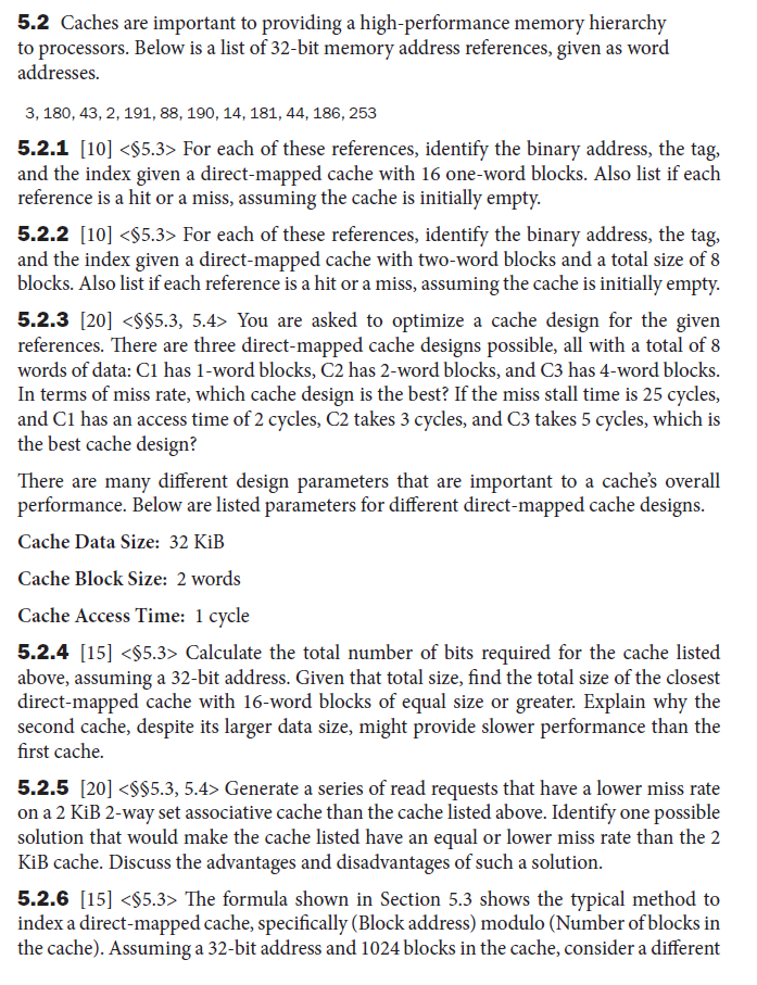 Solved 5.2 Caches are important to providing a | Chegg.com