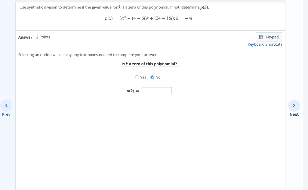 Solved Use synthetic division to determine if the given | Chegg.com