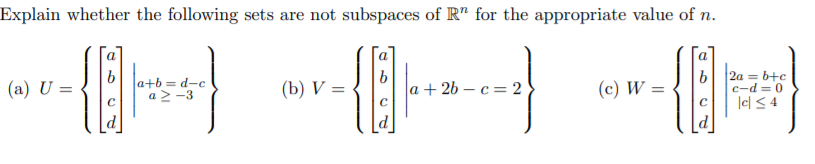 Solved Explain whether the following sets are not subspaces | Chegg.com