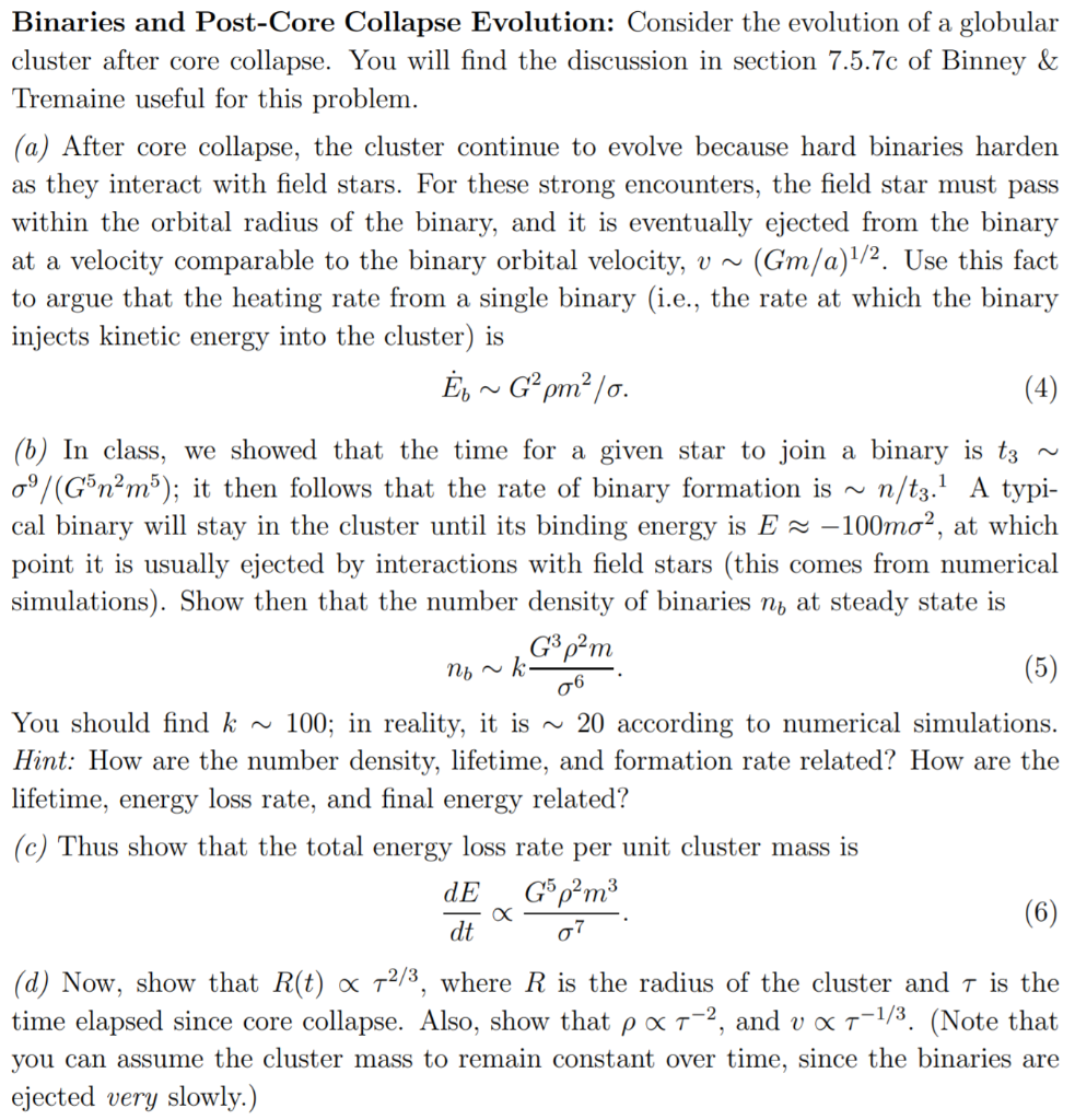 Binaries and Post-Core Collapse Evolution: Consider | Chegg.com