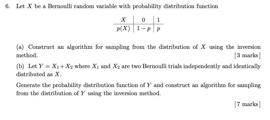 Solved 6. Let X be a Bernoulli random variable with | Chegg.com
