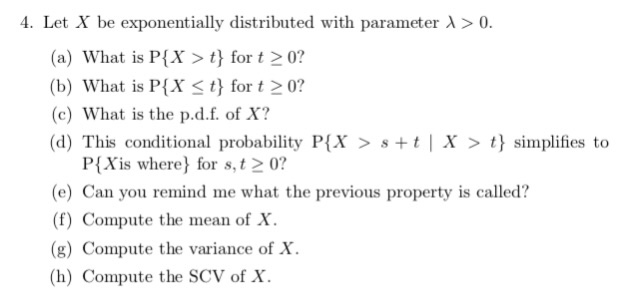 Solved 4. Let X be exponentially distributed with parameter | Chegg.com