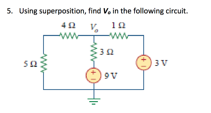 Solved Using superposition, find Vo in the following | Chegg.com