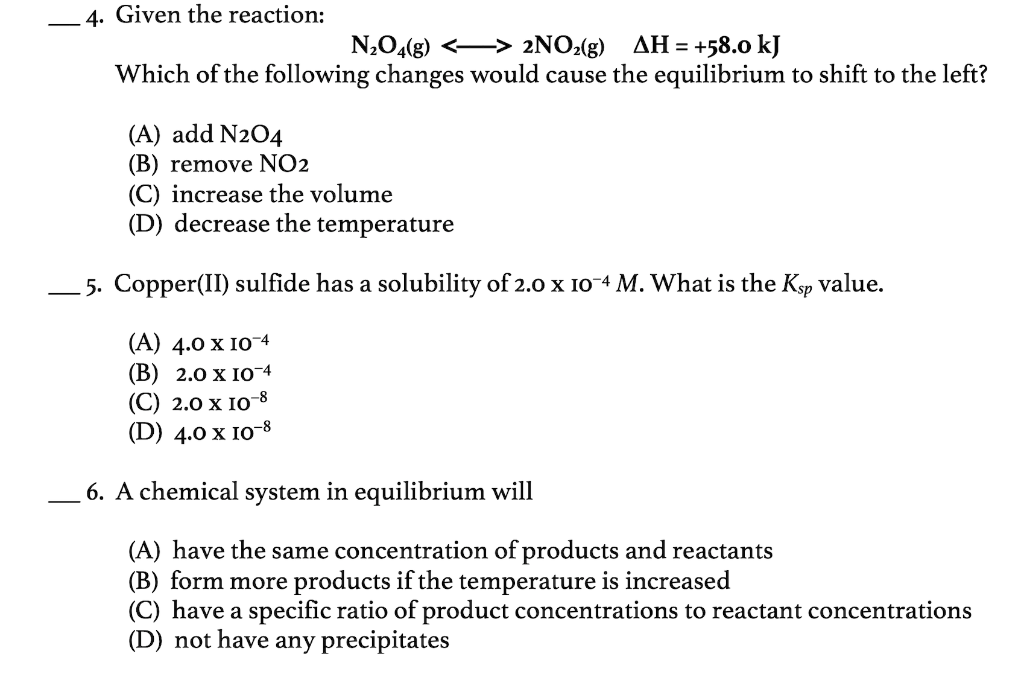 Solved 4. Given the reaction: N2O4(g) 2NO2(g) AH = +58.0 | Chegg.com