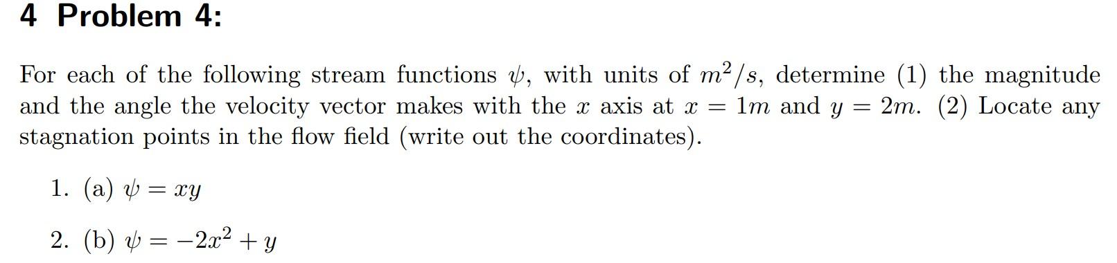 Solved For each of the following stream functions ψ, with | Chegg.com
