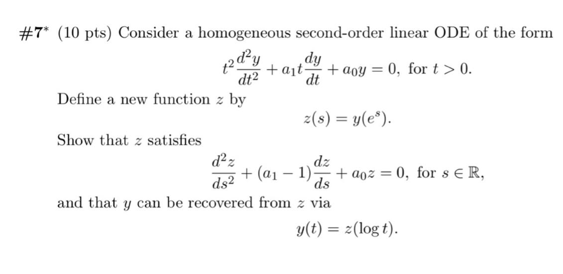 Solved #7∗ (10 pts) Consider a homogeneous second-order | Chegg.com