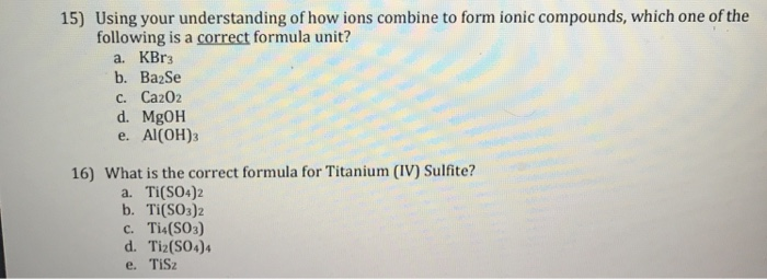 Solved 15) Jslig your understandng ot honvions combine to | Chegg.com