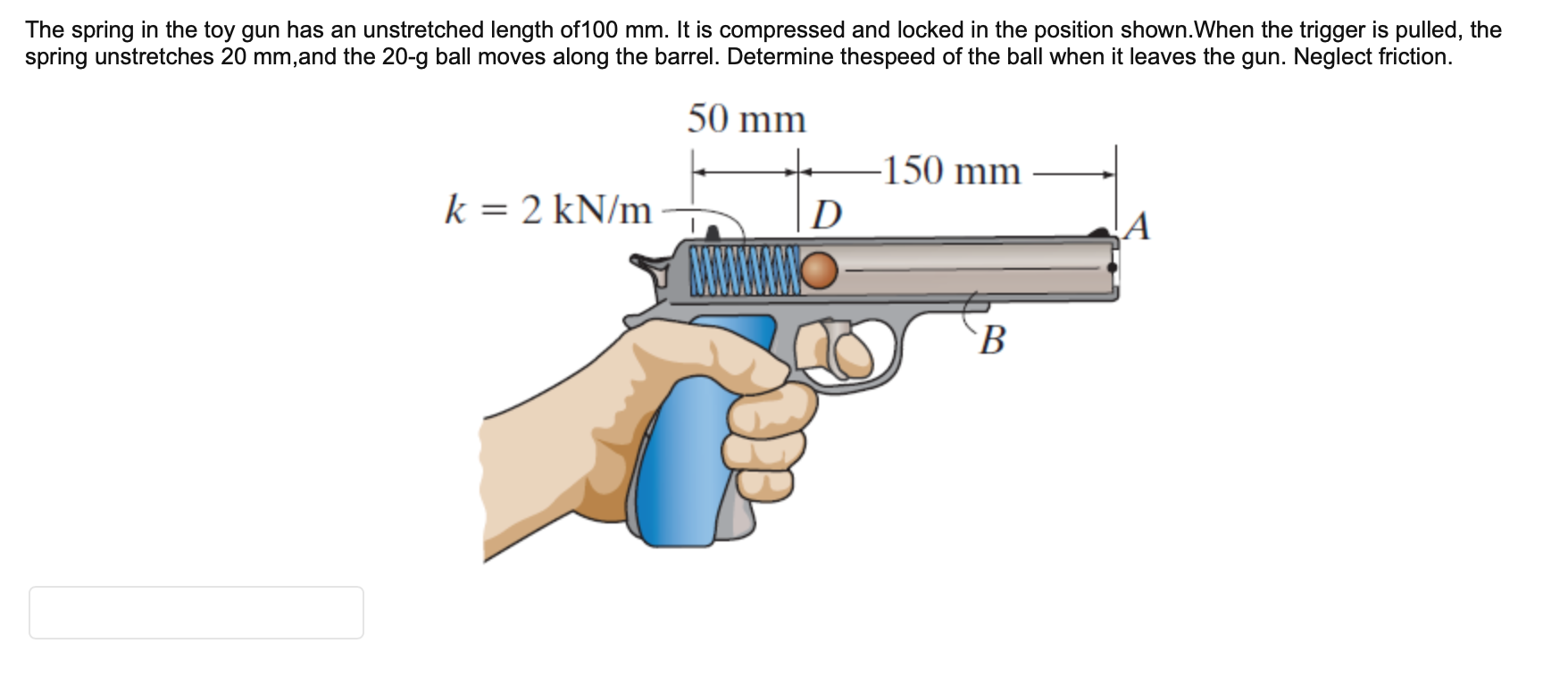 Solved The spring in the toy gun has an unstretched length | Chegg.com