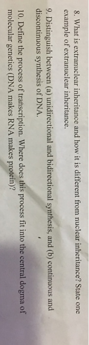Solved 8. What is extranuclear inheritance and how it is | Chegg.com