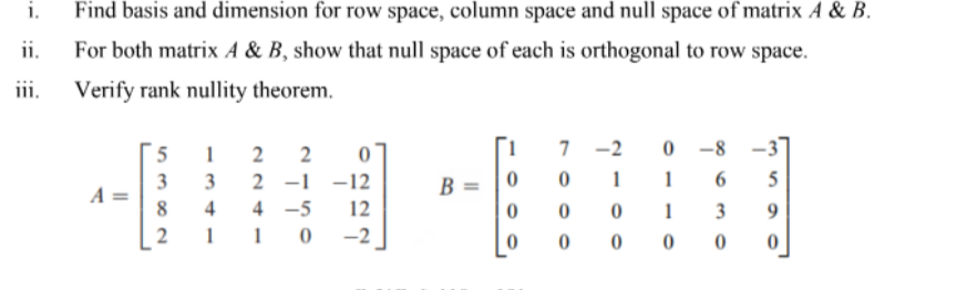 Solved 1. Find basis and dimension for row space, column | Chegg.com