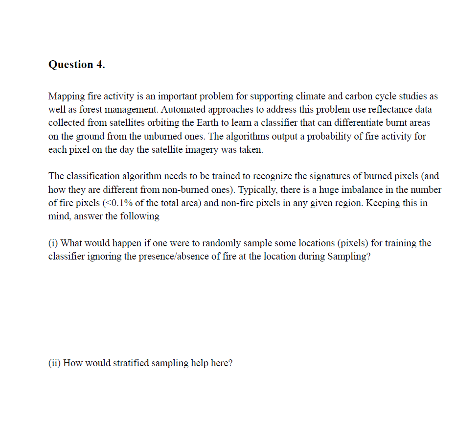 Solved Mapping fire activity is an important problem for | Chegg.com