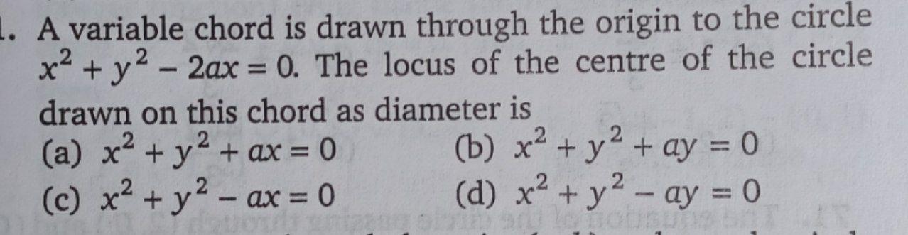 Solved x² - 1. A variable chord is drawn through the origin | Chegg.com