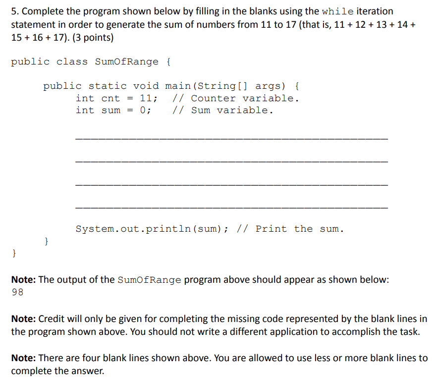 Solved 5. Complete the program shown below by filling in the | Chegg.com