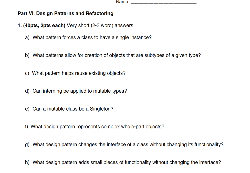 Solved Name Part VI. Design Patterns and Refactoring 1. | Chegg.com