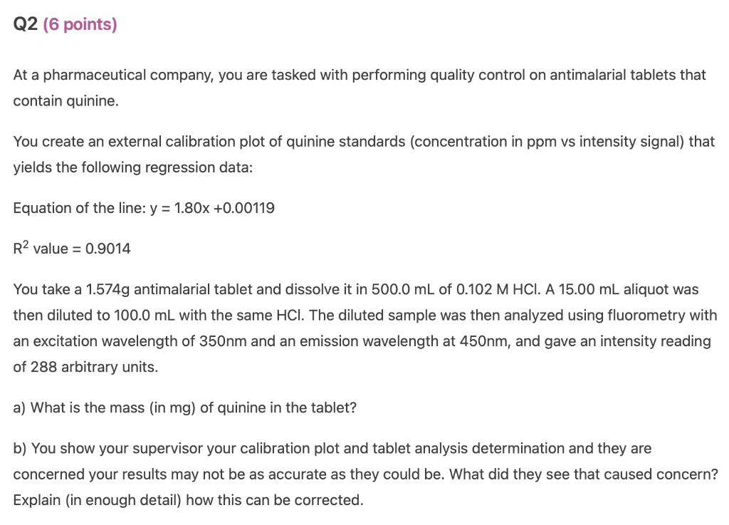 Solved Q2 (6 points) At a pharmaceutical company, you are | Chegg.com