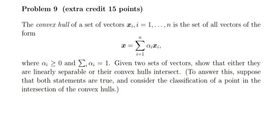 Solved Problem 9 (extra credit 15 points) The convex hull of | Chegg.com