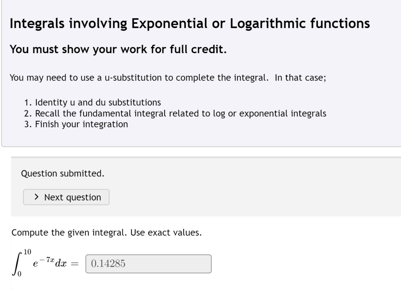 Solved Integrals involving Exponential or Logarithmic | Chegg.com