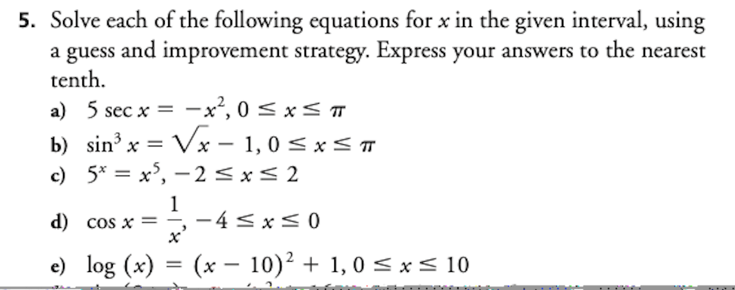 Solved 5. Solve each of the following equations for x in the | Chegg.com