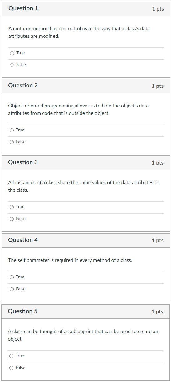 Solved Question 1 1 pts A mutator method has no control over | Chegg.com