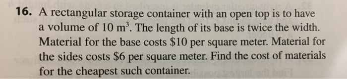 Solved 16. A rectangular storage container with an open top | Chegg.com