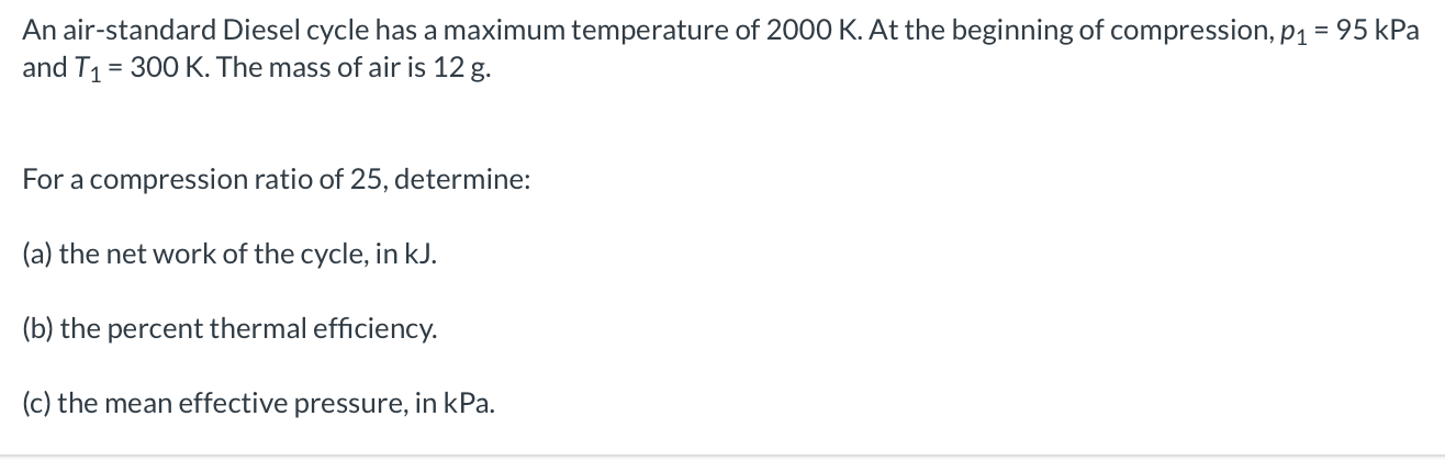 Solved An air-standard Diesel cycle has a maximum | Chegg.com