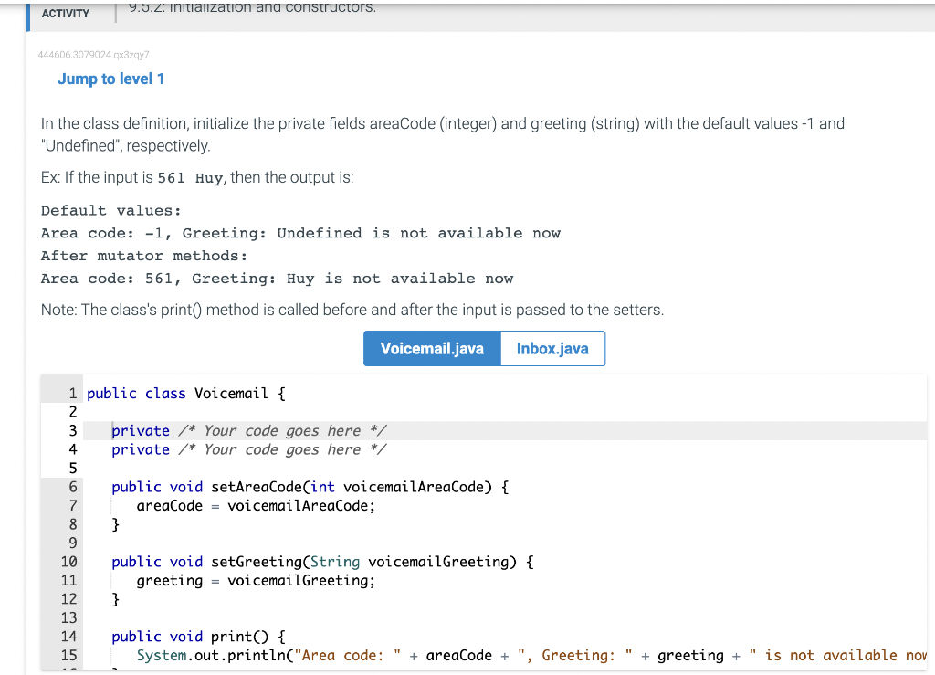 Solved Default values: Area code: -1, Greeting undefined | Chegg.com