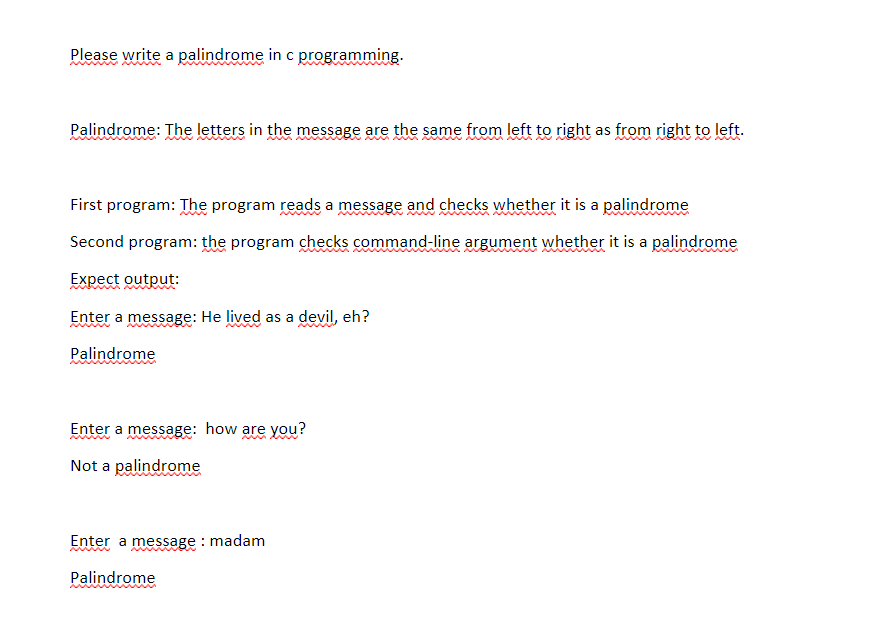 Solved Please Write A Palindrome In C Programming