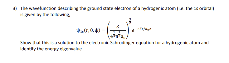 Solved The Wavefunction Describing The Ground State Electron