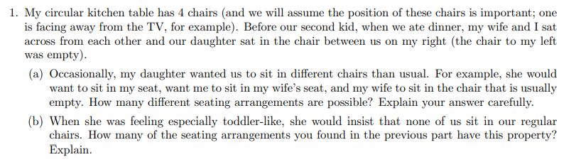 Solved 1. My circular kitchen table has 4 chairs (and we | Chegg.com