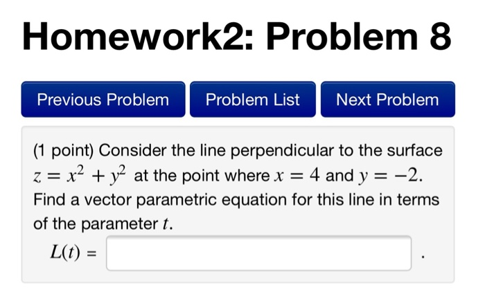 Solved Homework2 Problem 8 Previous Problem Problem List