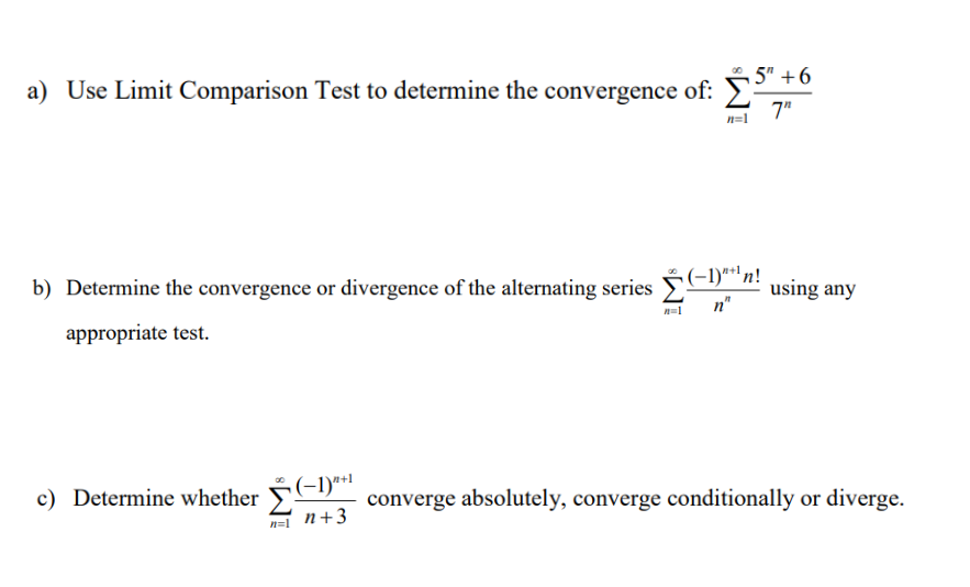 Solved a) Use Limit Comparison Test to determine the | Chegg.com