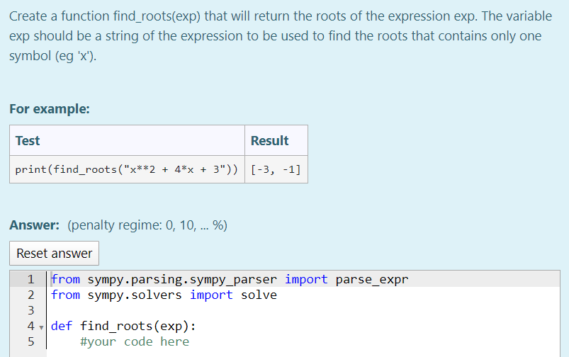 Solved Create a function find_roots(exp) that will return | Chegg.com