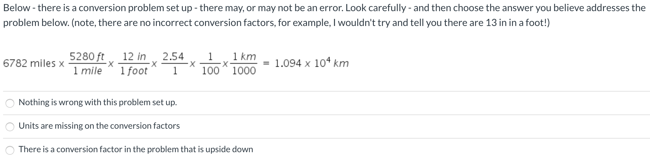 Solved True or False - when setting up your conversion | Chegg.com