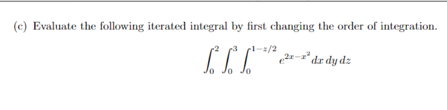 Solved 4. (20 points) (a) Interpret the following iterated | Chegg.com