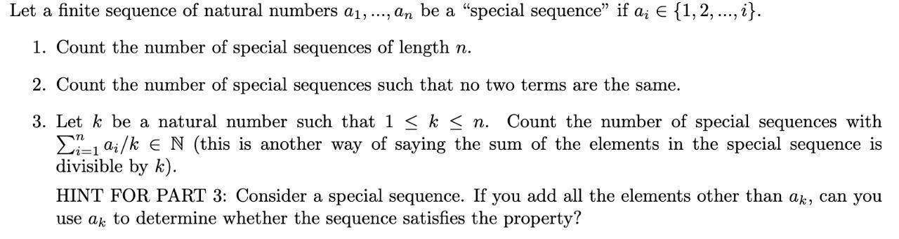 Let a finite sequence of natural numbers a1,…,an be a | Chegg.com