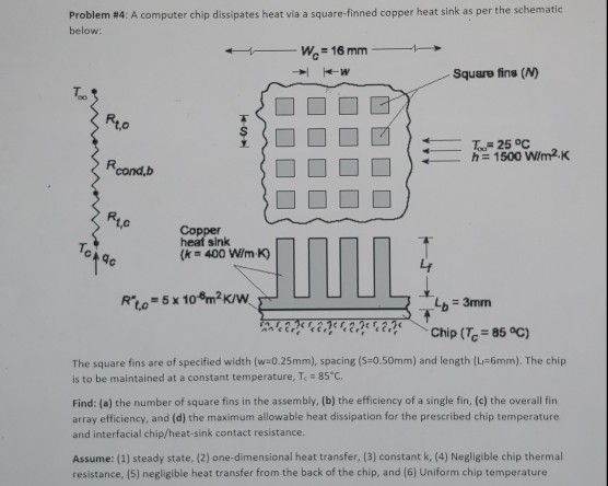 Solved Problem N4: A computer chip dissipates heat via a | Chegg.com