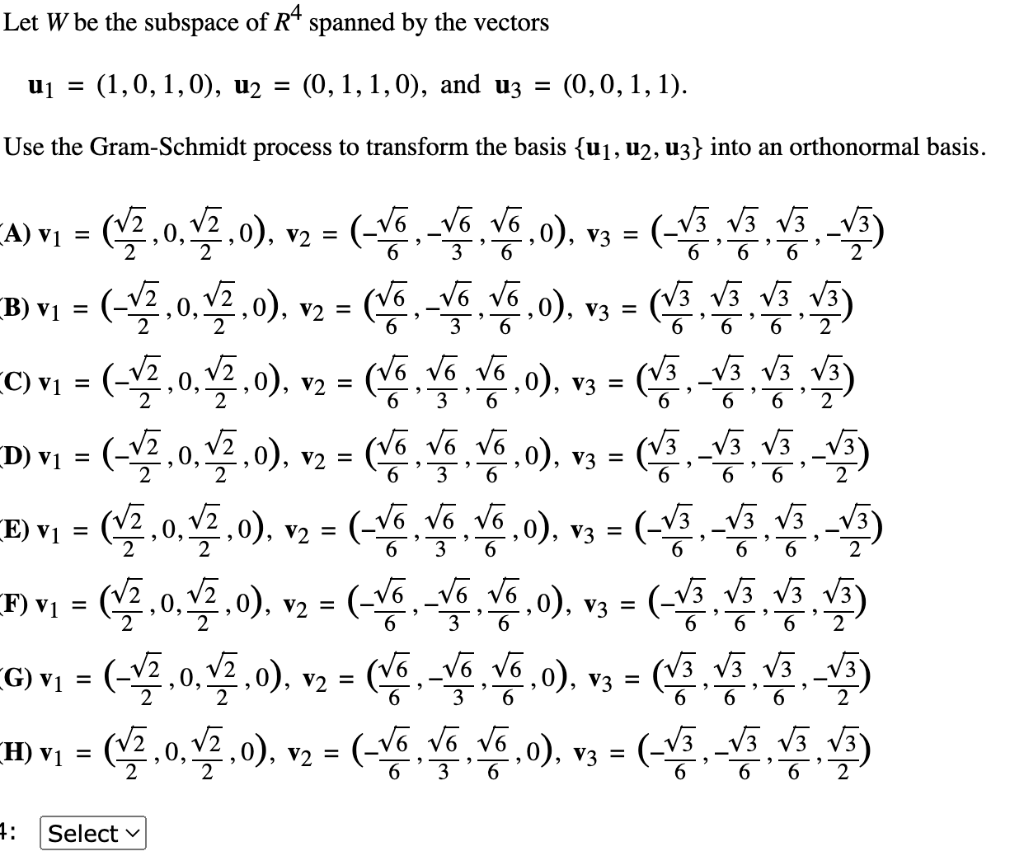 Solved Let W be the subspace of R4 spanned by the vectors | Chegg.com