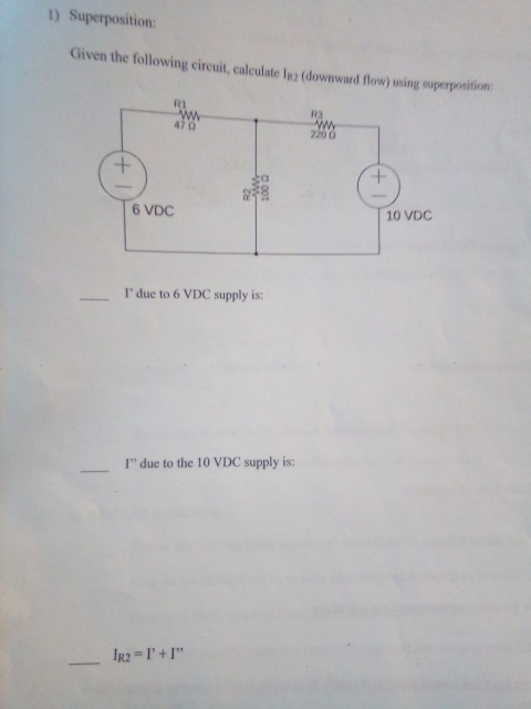 Solved 1) Superposition: Given the following circuit, | Chegg.com